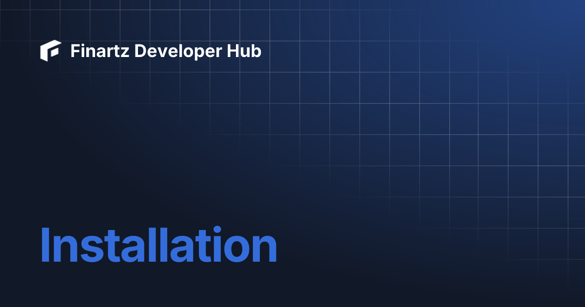 Installation | Finartz Developer Hub