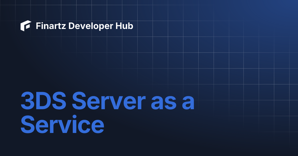 3DS Server as a Service | Finartz Developer Hub